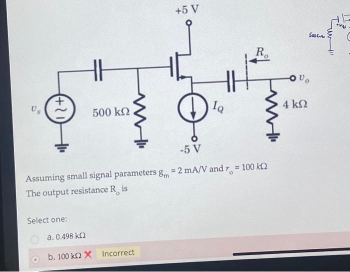 Solved Assuming small signal parameters gm=2 mA/V and | Chegg.com
