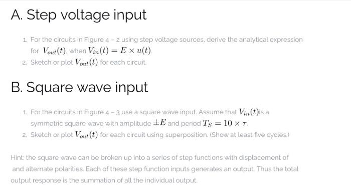 [Solved]: A. Step voltage input 1. For the circuits in Figu
