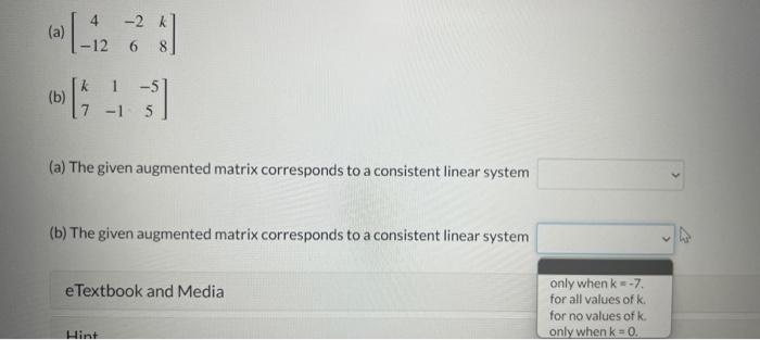 Solved Find all values of k for which the given augmented | Chegg.com