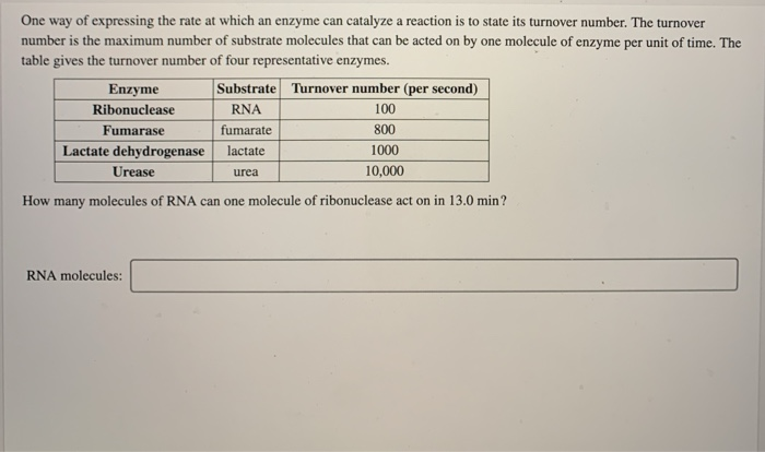 Solved One way of expressing the rate at which an enzyme can | Chegg.com