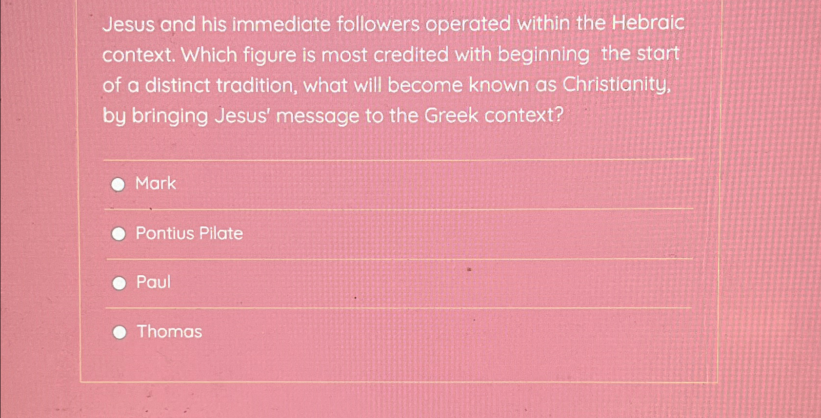 Solved Jesus and his immediate followers operated within the | Chegg.com