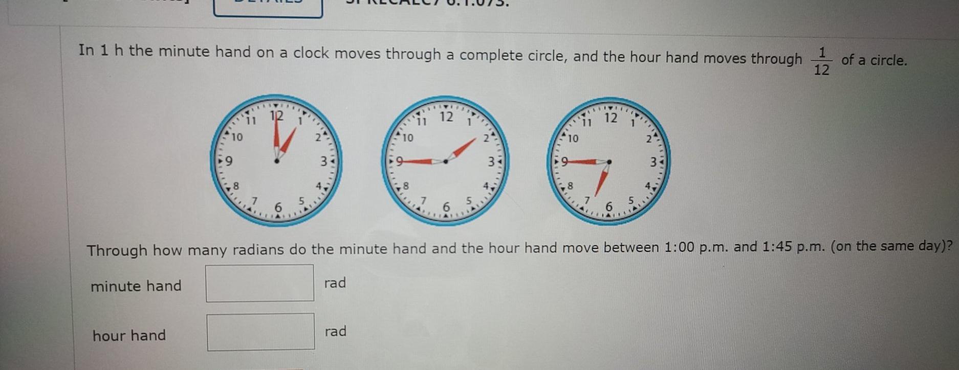 Solved In 1 h the minute hand on a clock moves through a | Chegg.com