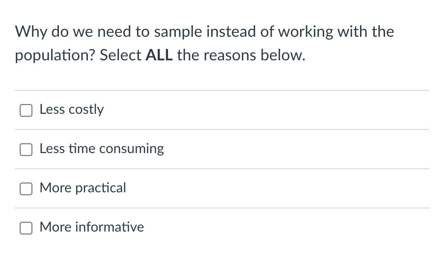 Solved Why do we need to sample instead of working with | Chegg.com