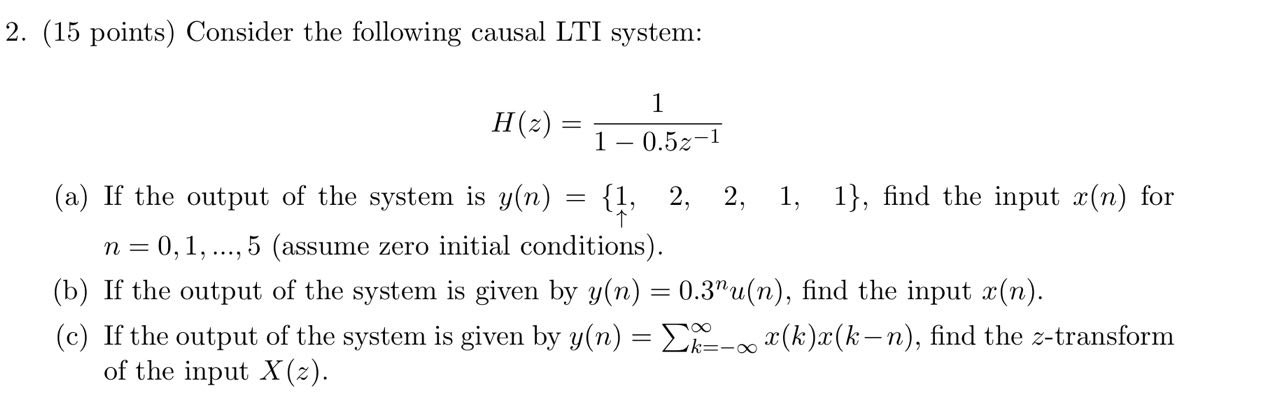 Solved (15 ﻿points) ﻿Consider the following causal LTI | Chegg.com