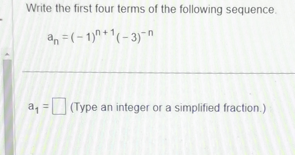 Solved Write the first four terms of the following | Chegg.com