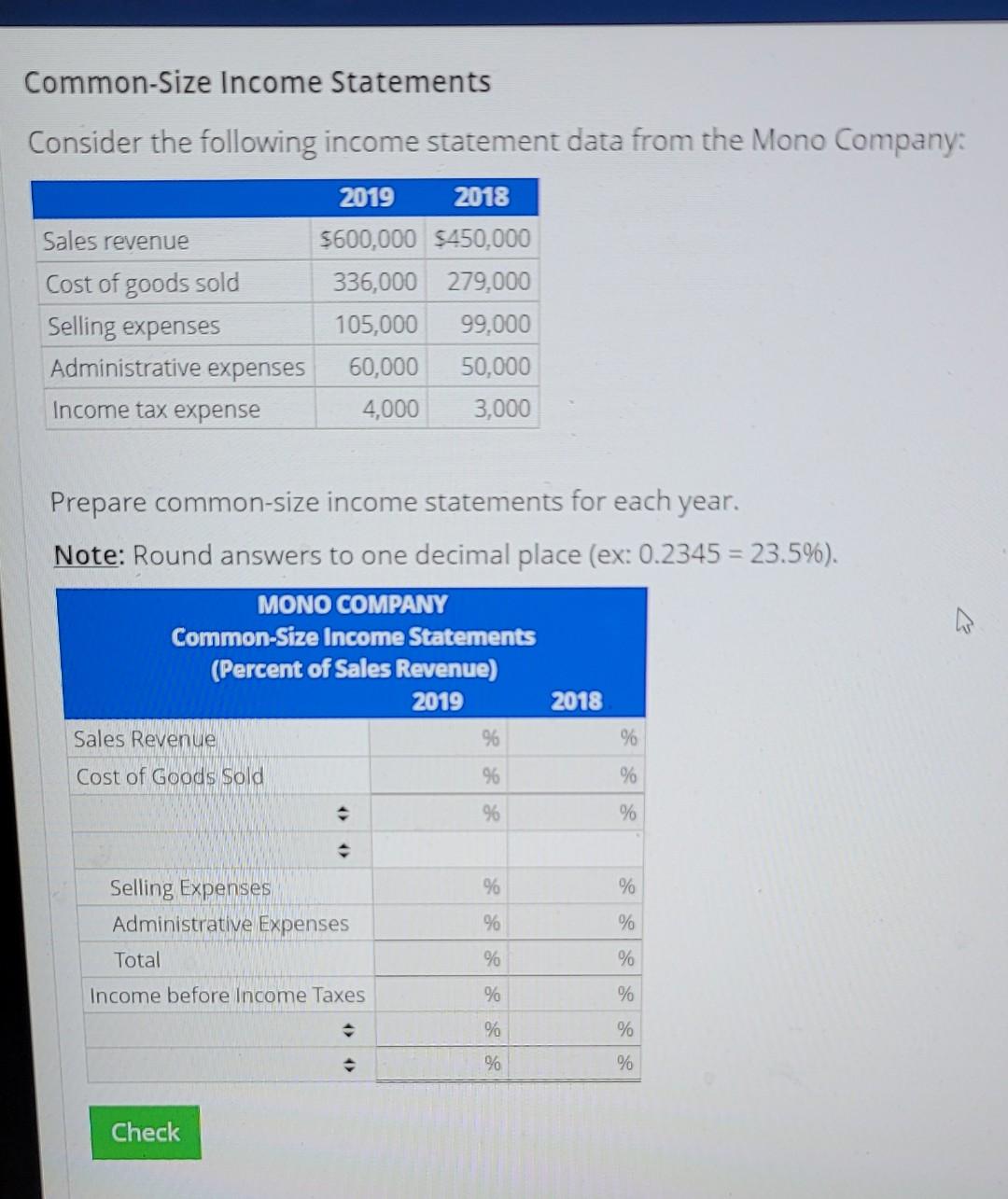 Solved Common-Size Income Statements Consider the following | Chegg.com