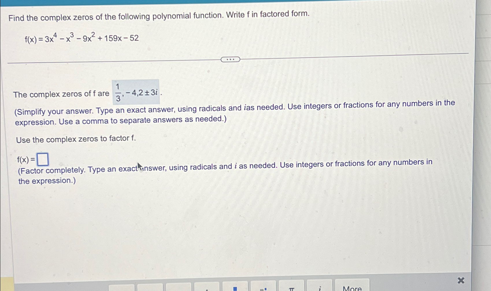 Solved Find the complex zeros of the following polynomial | Chegg.com