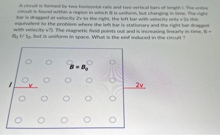 Solved A circuit is formed by two horizontal rails and two | Chegg.com