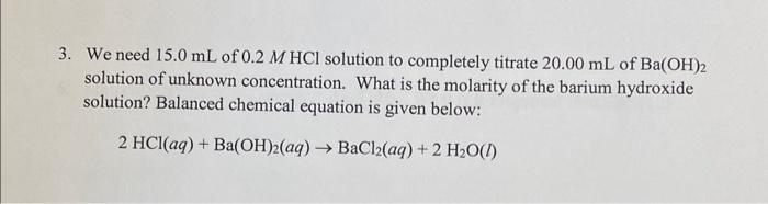 Solved We need 15.0 mL of 0.2MHCl solution to completely | Chegg.com
