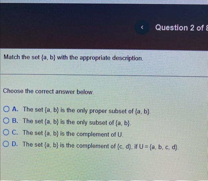 Solved Match the set {a,b} with the appropriate description. | Chegg.com