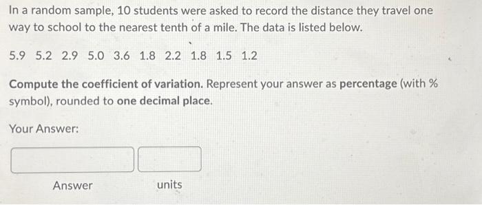 Solved In a random sample, 10 students were asked to record | Chegg.com