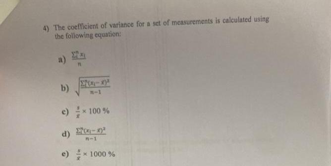 Solved 4) The coefficient of variance for a set of | Chegg.com