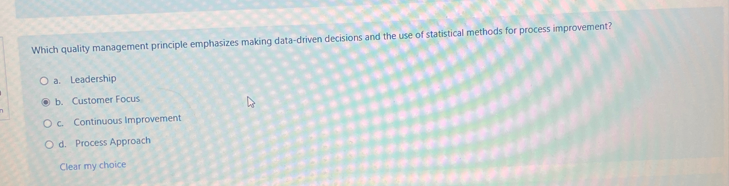 Solved Which quality management principle emphasizes making | Chegg.com