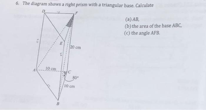 Solved 6. The diagram shows a right prism with a triangular | Chegg.com