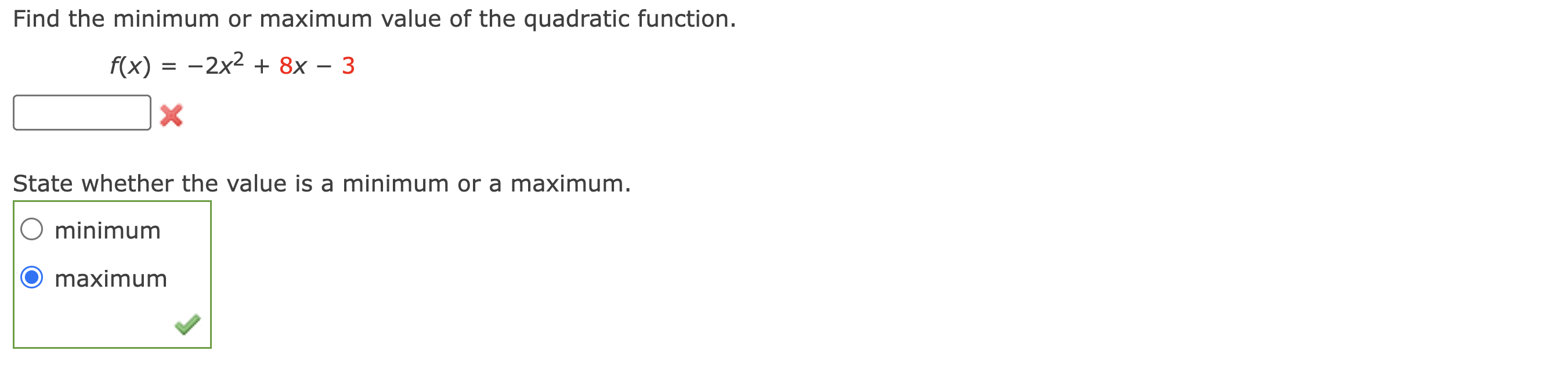 Solved Find the minimum or maximum value of the quadratic | Chegg.com