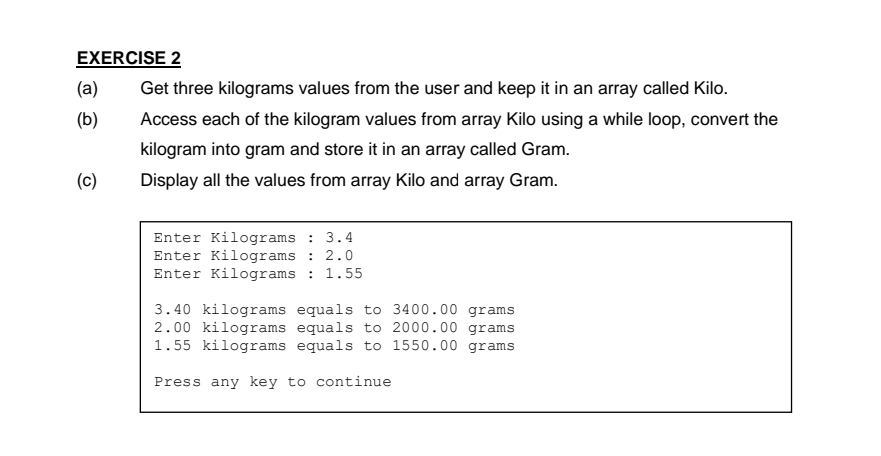Solved EXERCISE 2(a) ﻿Get three kilograms values from the | Chegg.com