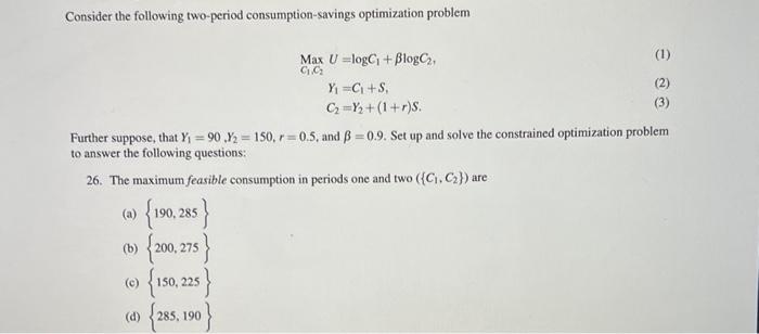 Solved Consider the following two-period consumption-savings | Chegg.com