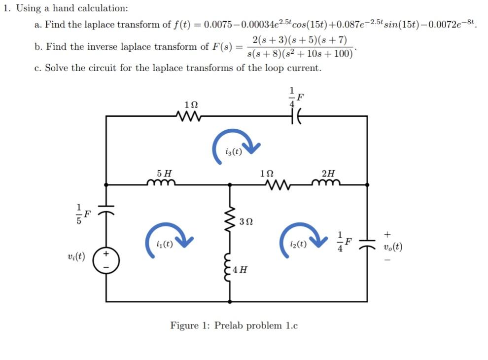 Solved 1. Using a hand calculation: a. Find the laplace | Chegg.com