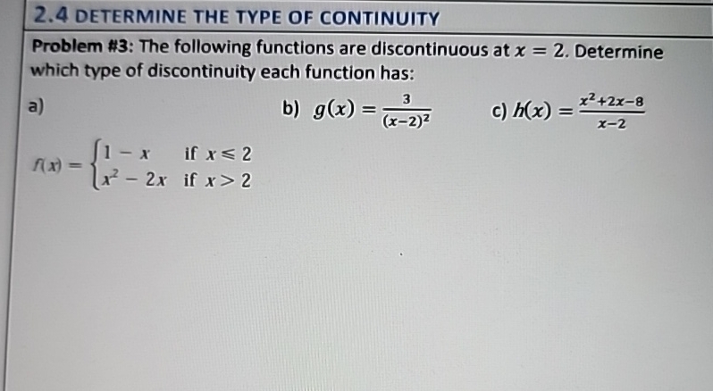 Solved 2.4 ﻿DETERMINE THE TYPE OF CONTINUITYProblem #3: The | Chegg.com