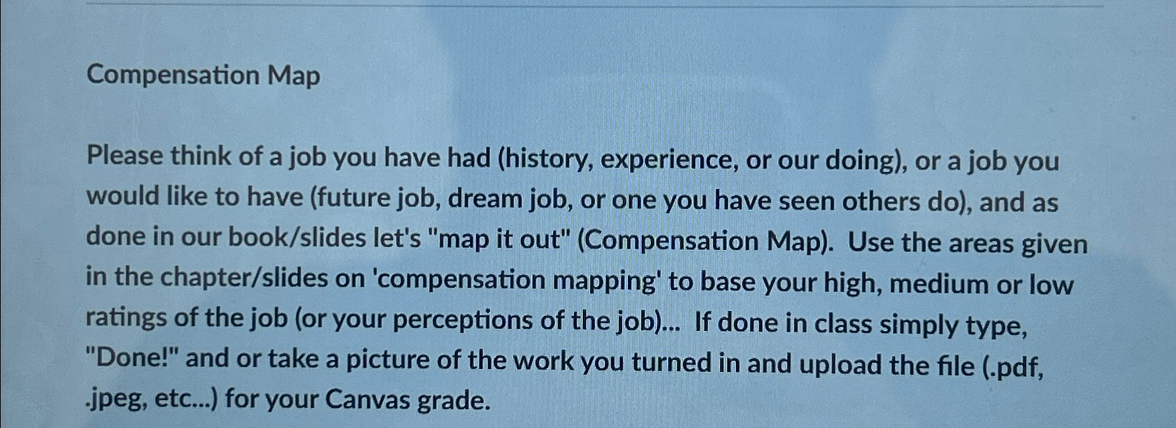 Solved Compensation MapPlease think of a job you have had | Chegg.com