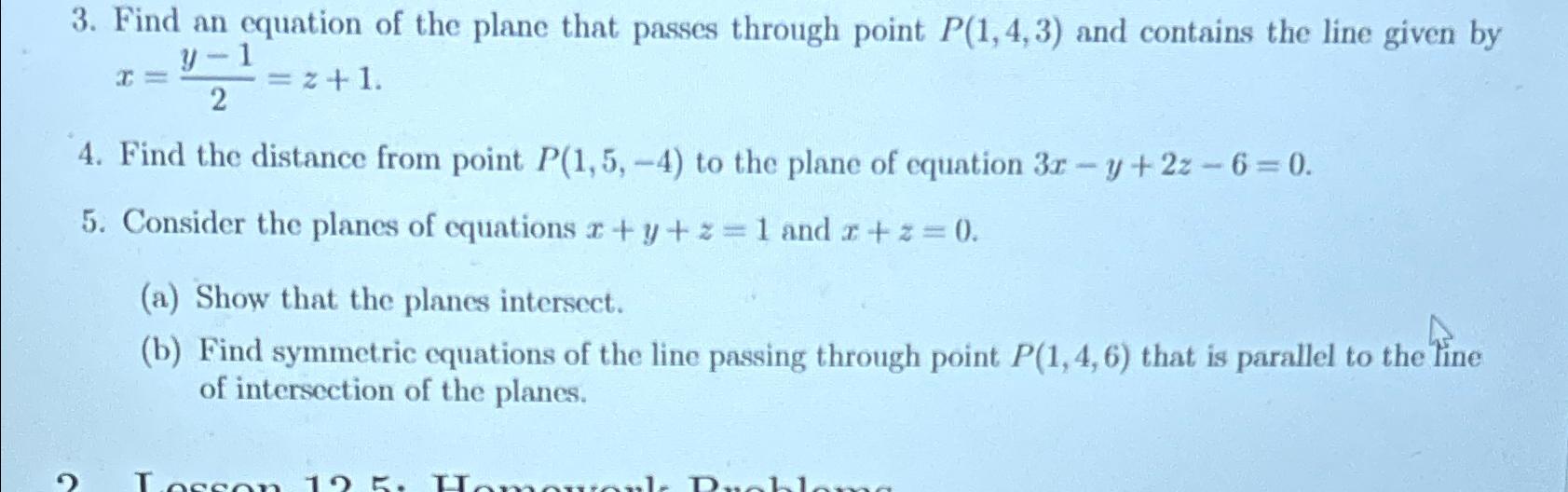 Solved Find an equation of the plane that passes through | Chegg.com