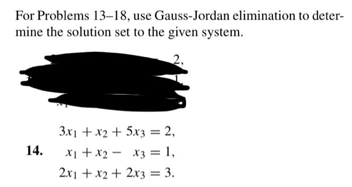 Solved For Problems 13-18, use Gauss-Jordan elimination to | Chegg.com
