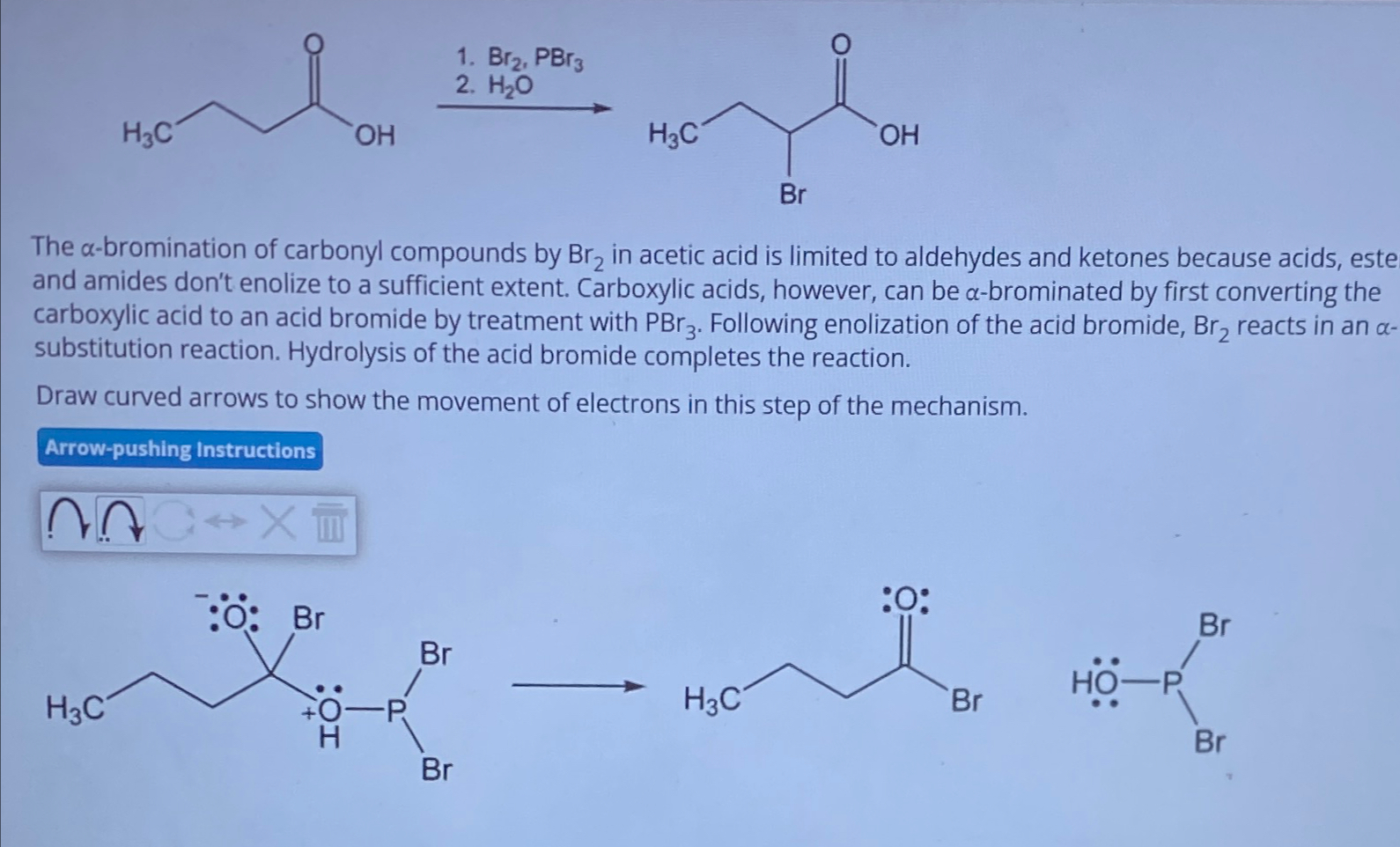 Solved The α-bromination of carbonyl compounds by Br2 ﻿in | Chegg.com