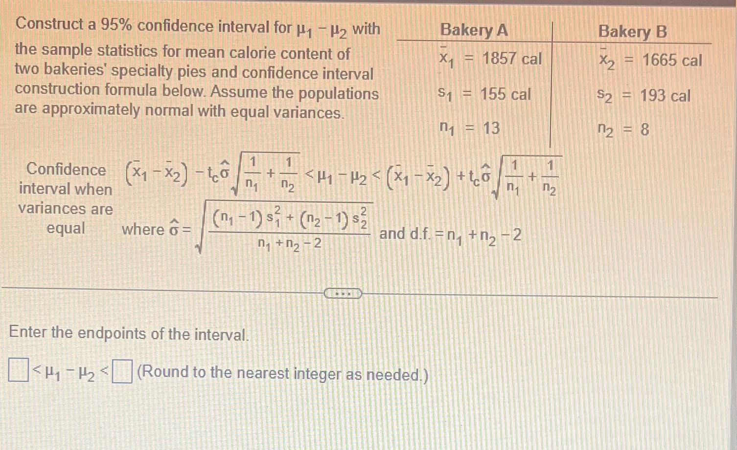 Solved Construct a 95% ﻿confidence interval for μ1-μ2 ﻿with | Chegg.com