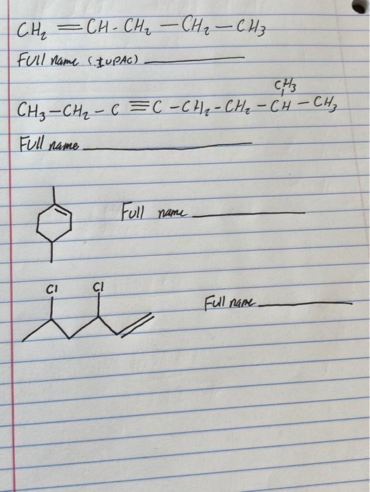 Solved CH₂ =CH-CH₂ - CH₂ - CH3 Full name (IUPAC) CH₃ - CH₂ - | Chegg.com