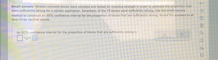 Solved Small sample: Ninteen concrete blocks were sampled | Chegg.com