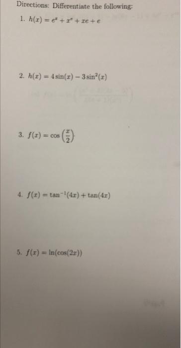 Solved Directions: Differentiate the following: 1. | Chegg.com