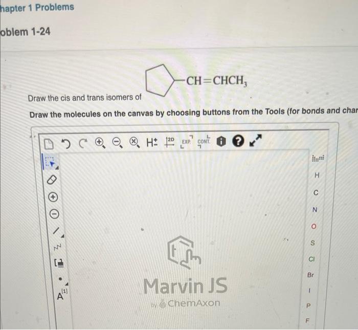 Solved Draw the cis and trans isomers Draw the molecules on | Chegg.com