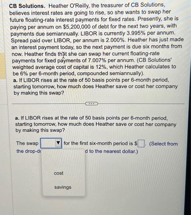 Solved CB Solutions. Heather O'Reilly, the treasurer of CB | Chegg.com