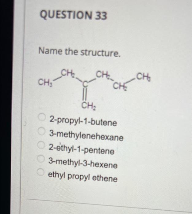 Solved QUESTION 32 Name the structure. CH=CHCH, SCHE : CH | Chegg.com
