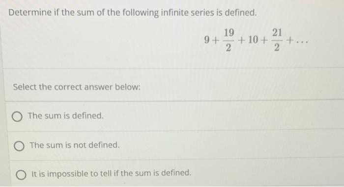 Solved Determine If The Sum Of The Following Infinite Series