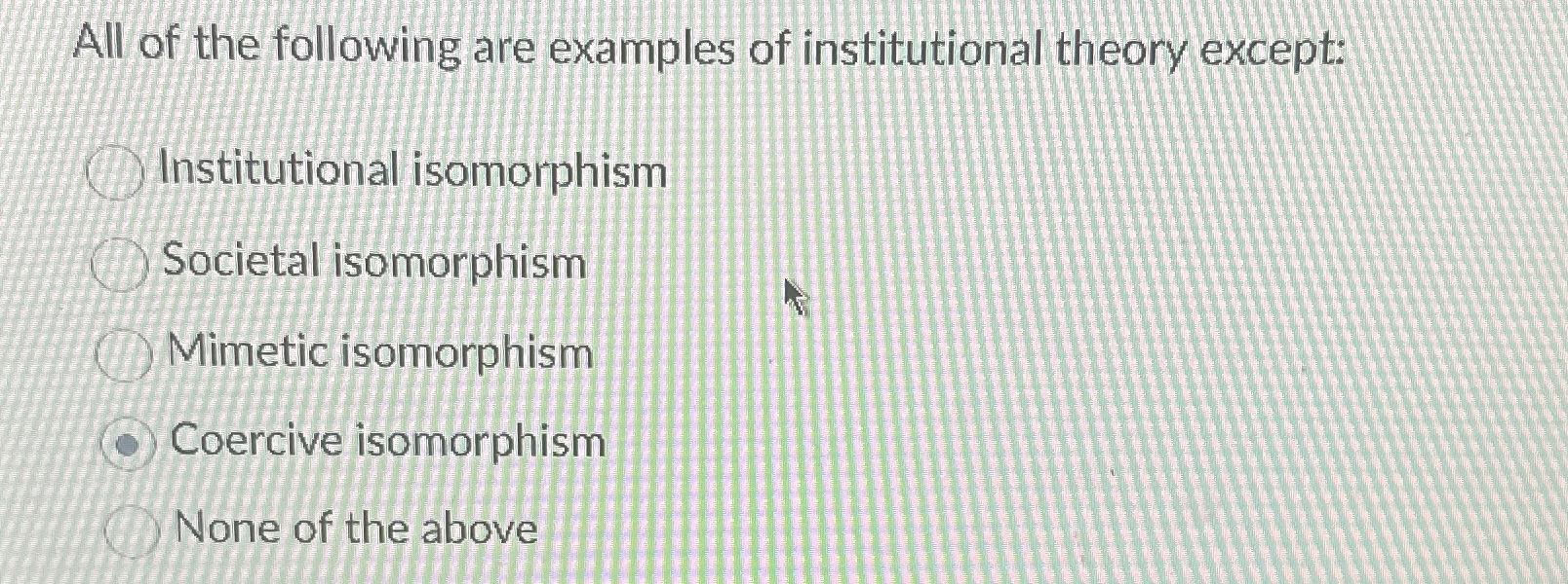 Solved All of the following are examples of institutional | Chegg.com