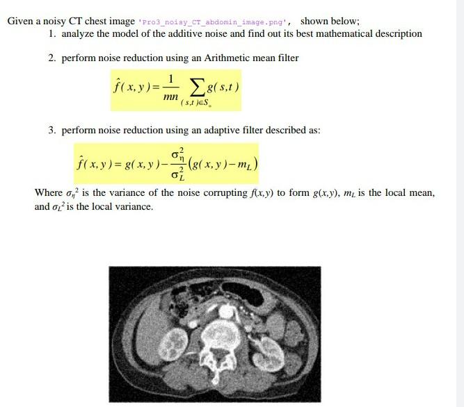 Solved Given a noisy CT chest image | Chegg.com