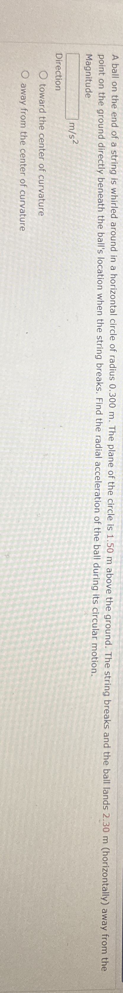 Solved A ball on the end of a string is whirled around in a | Chegg.com