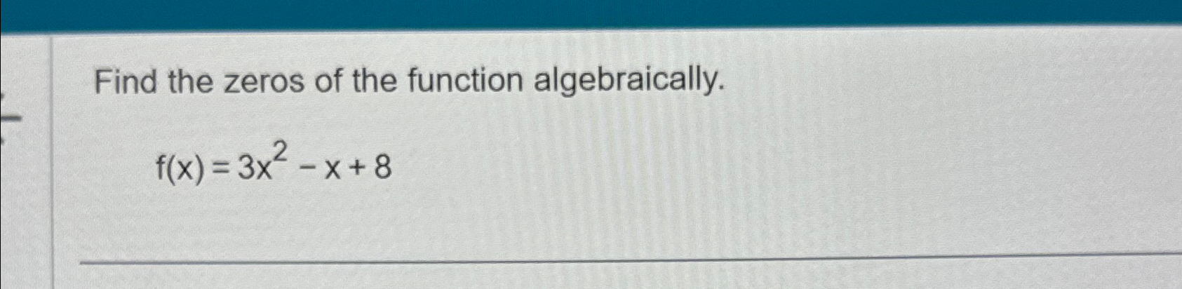Solved Find the zeros of the function | Chegg.com