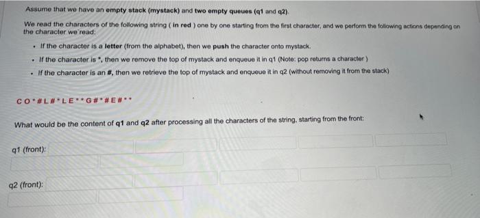Solved Assume that we have an empty stack (mystack) and two | Chegg.com