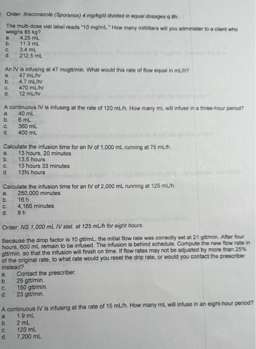 Solved Order: Itraconazole (Sporanox) 4mg/kg d divided in | Chegg.com