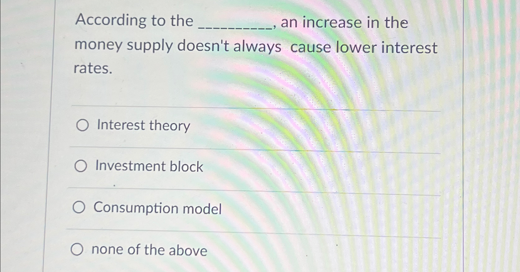 Solved According to the an increase in the money supply | Chegg.com