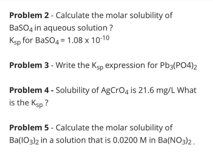 Solved Problem 2 - Calculate the molar solubility of BaSO4 | Chegg.com