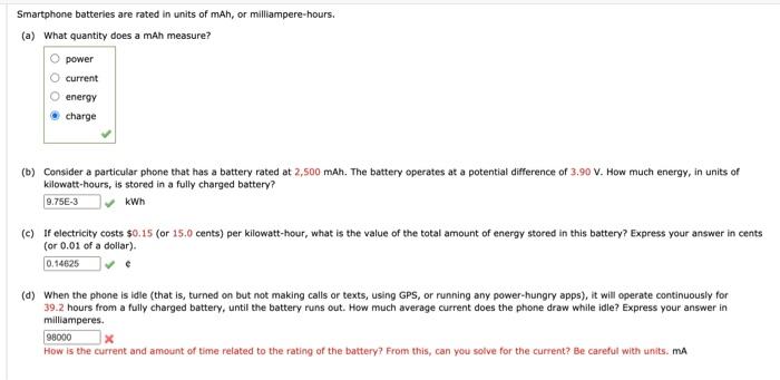 Solved Smartphone batteries are rated in units of mAh, or | Chegg.com