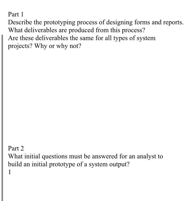 Solved Part 1 Describe the prototyping process of designing | Chegg.com