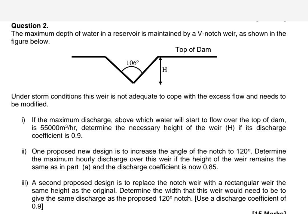 Solved Question 2.The maximum depth of water in a reservoir | Chegg.com