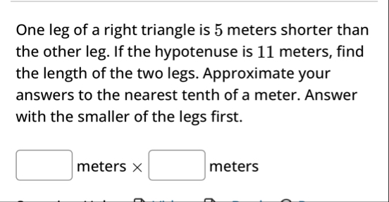 Solved One Leg Of A Right Triangle Is 5 ï Meters Shorter Than Chegg
