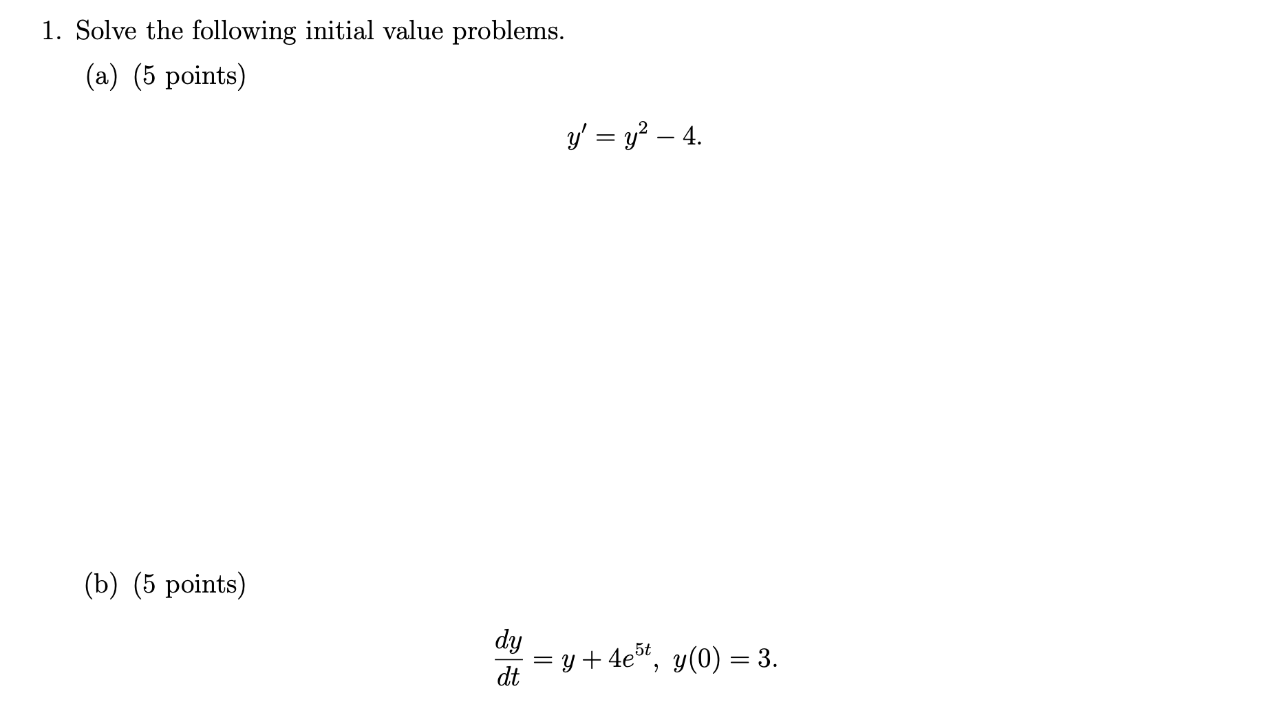 Solved Solve the following initial value problems.(a) (5 | Chegg.com