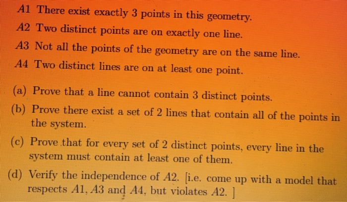 Solved A1 There exist exactly 3 points in this geometry. A2 | Chegg.com