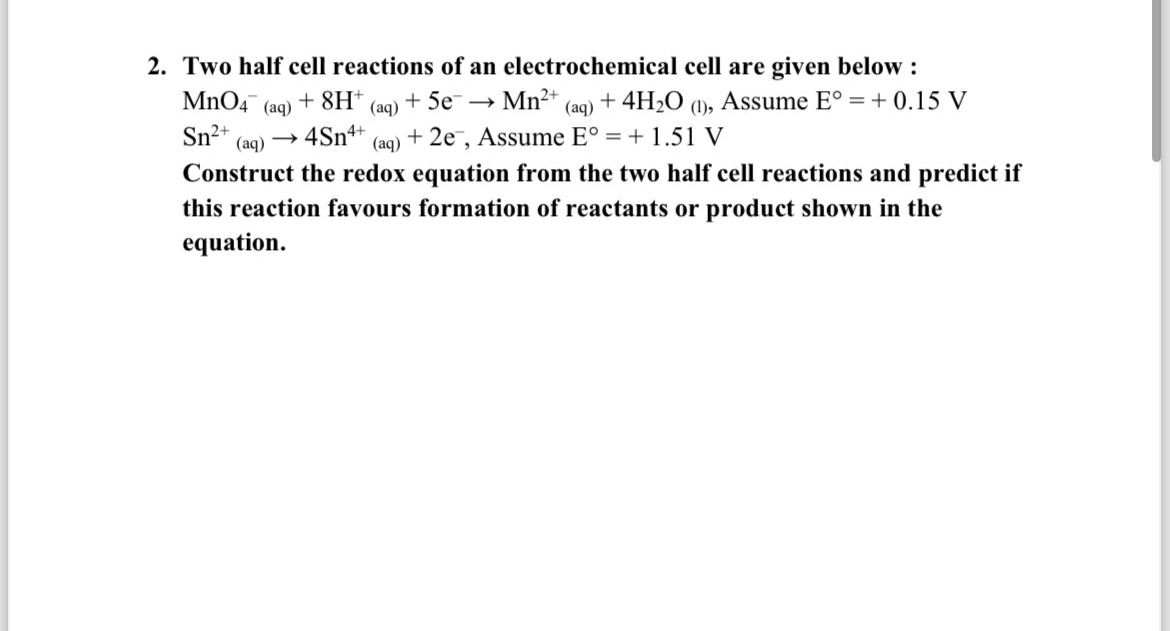 Solved Two half cell reactions of an electrochemical cell | Chegg.com
